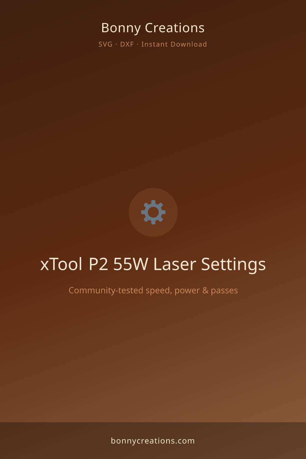 xTool P2 55W Laser Settings — 2026
